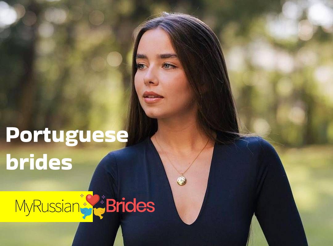 Find Portuguese Wife Among Portuguese Brides Online