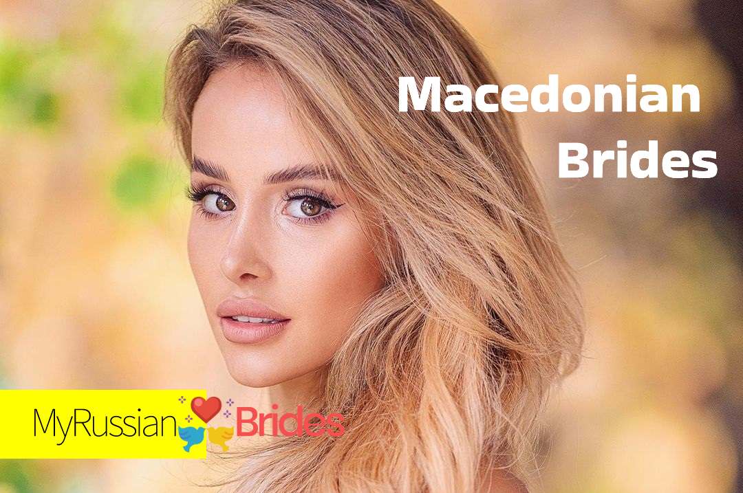 Dating Macedonian Women Online: Macedonian Mail Order Brides